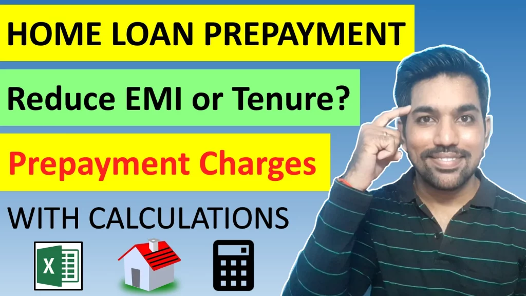 Home Loan Prepayment Calculator Reduce EMI Or Tenure EXCEL