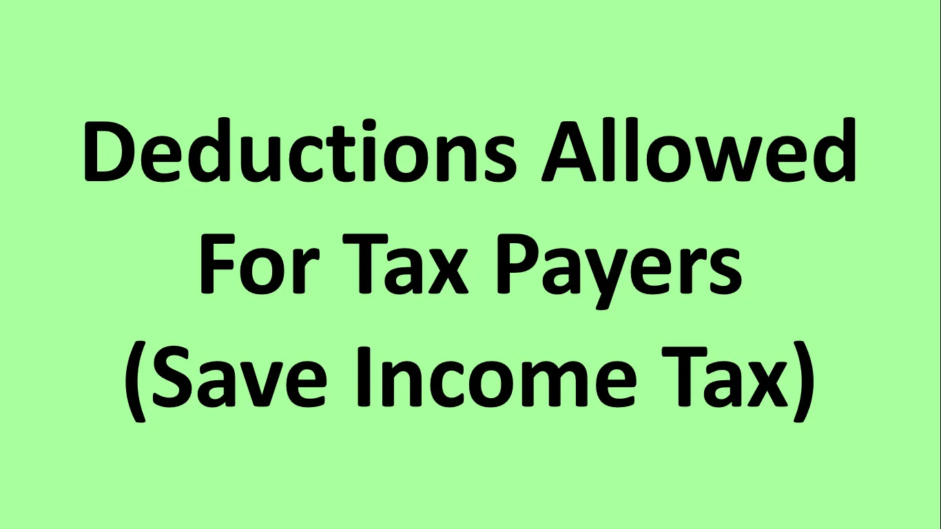 Deductions Allowed for Tax Payers to Save Income Tax - FinCalC Blog