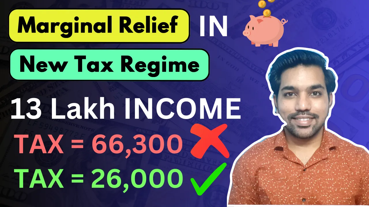 Marginal Relief in New Tax Regime on Income above 12 Lakh [VIDEO]