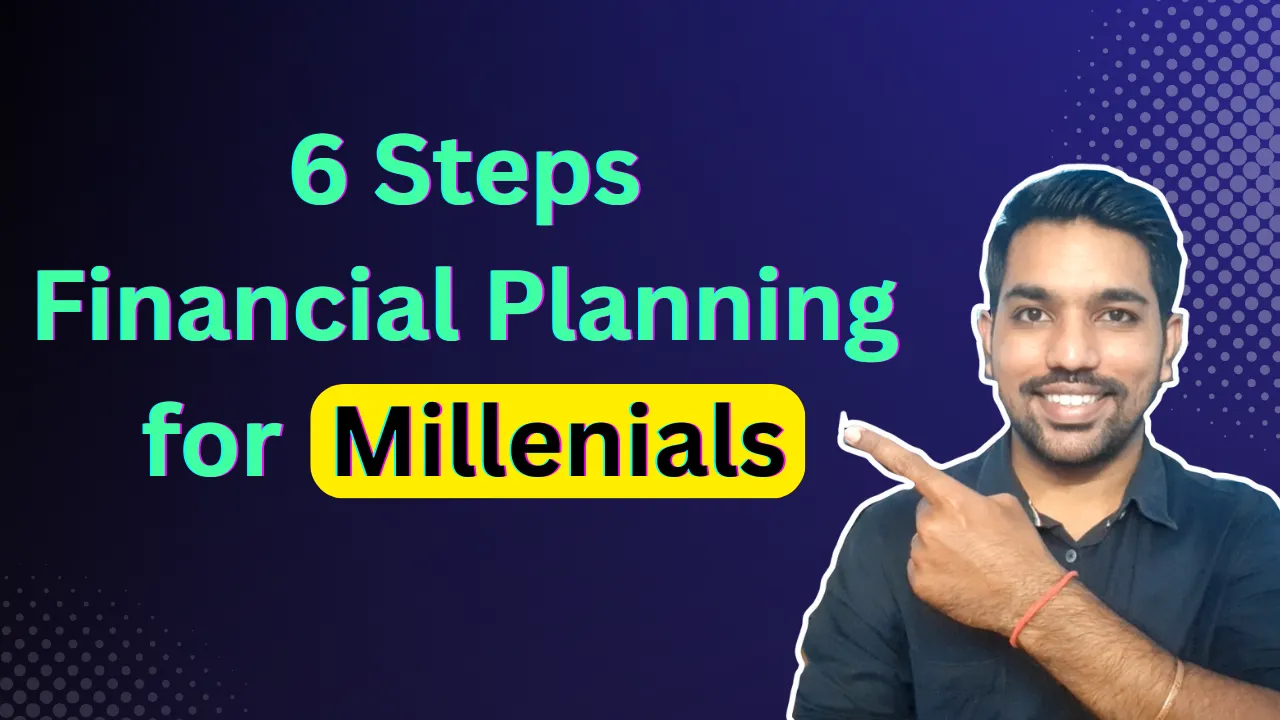 Financial Planning for Millennials: A Step-By-Step Guide - FinCalC Blog